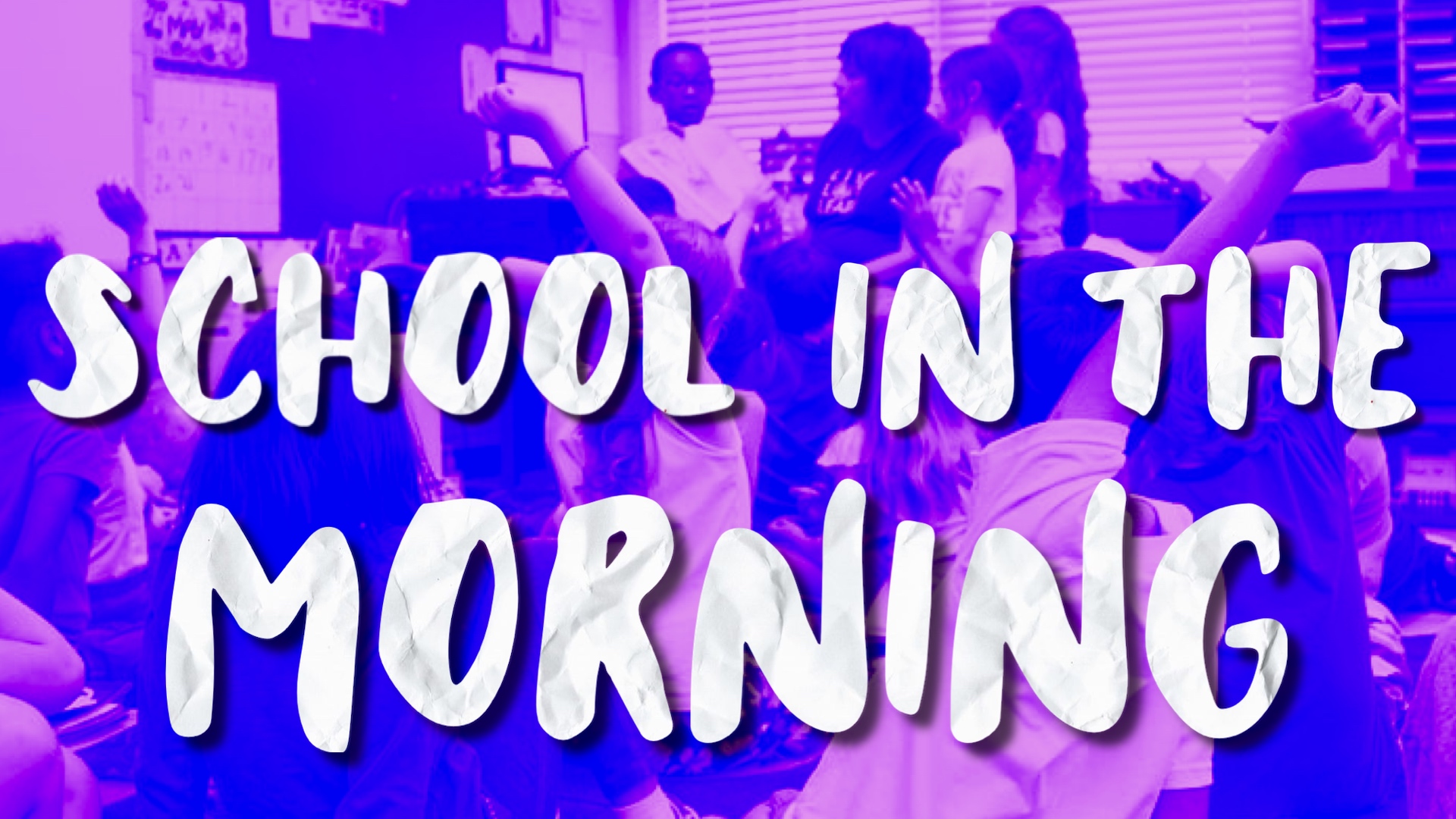 School In The Morning - KidNation