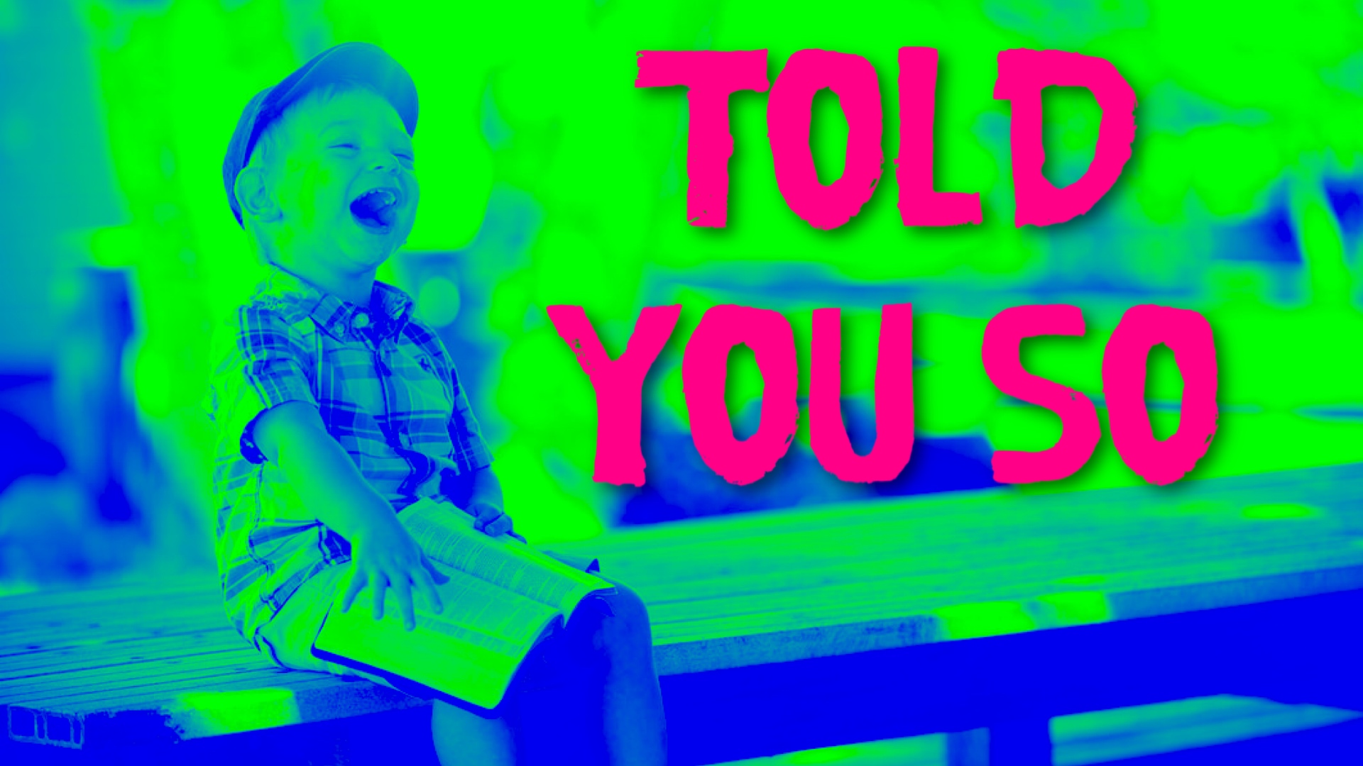 Told you So - KidNation